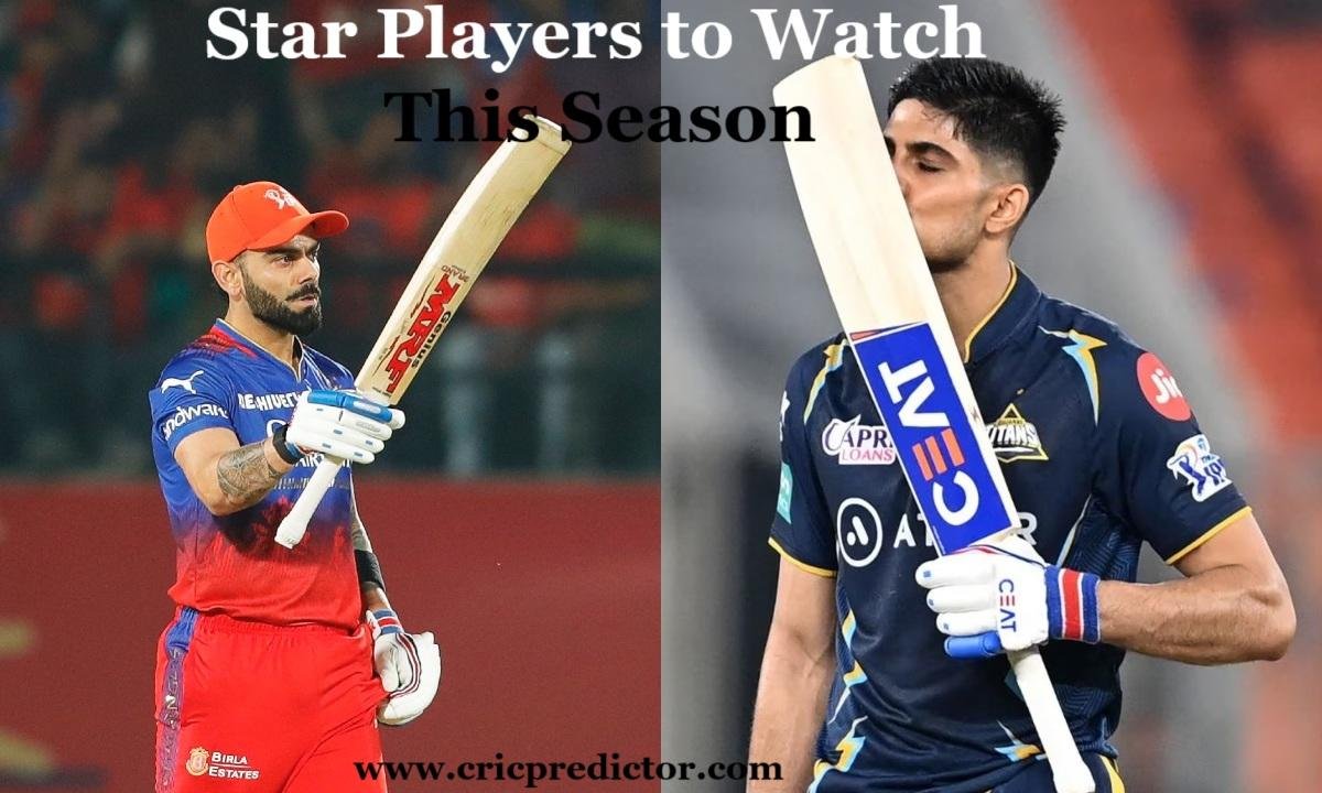 IPL 2025: Star Players to Watch This Season | CricPredictor
